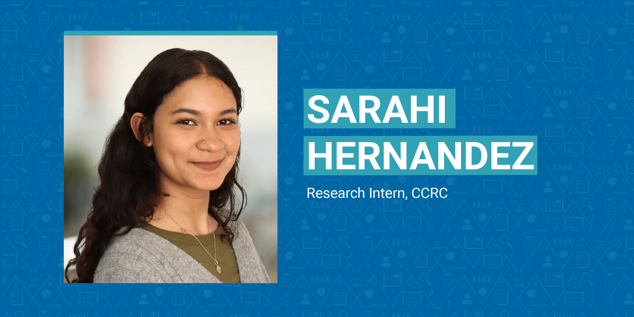 Inside CCRC: Sarahi Hernandez and the Journey of Self-Fulfillment ...